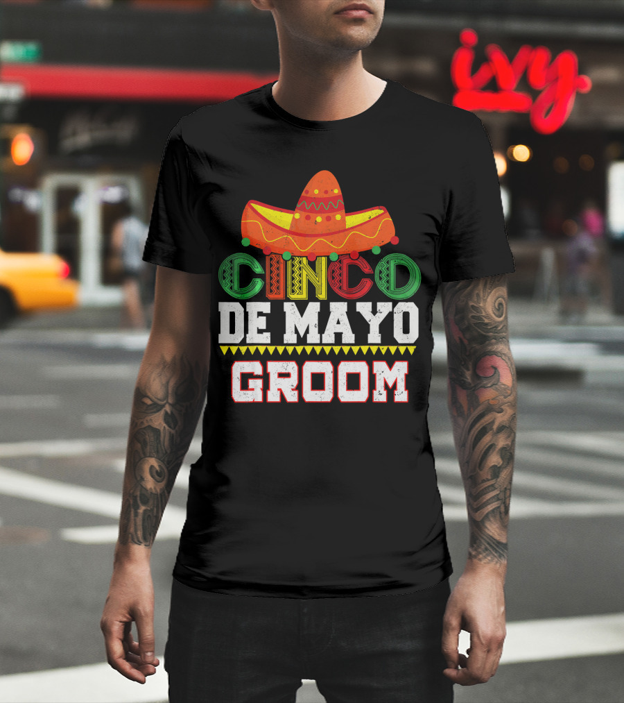 Cinco De Mayo Groom Sombrero T-Shirt