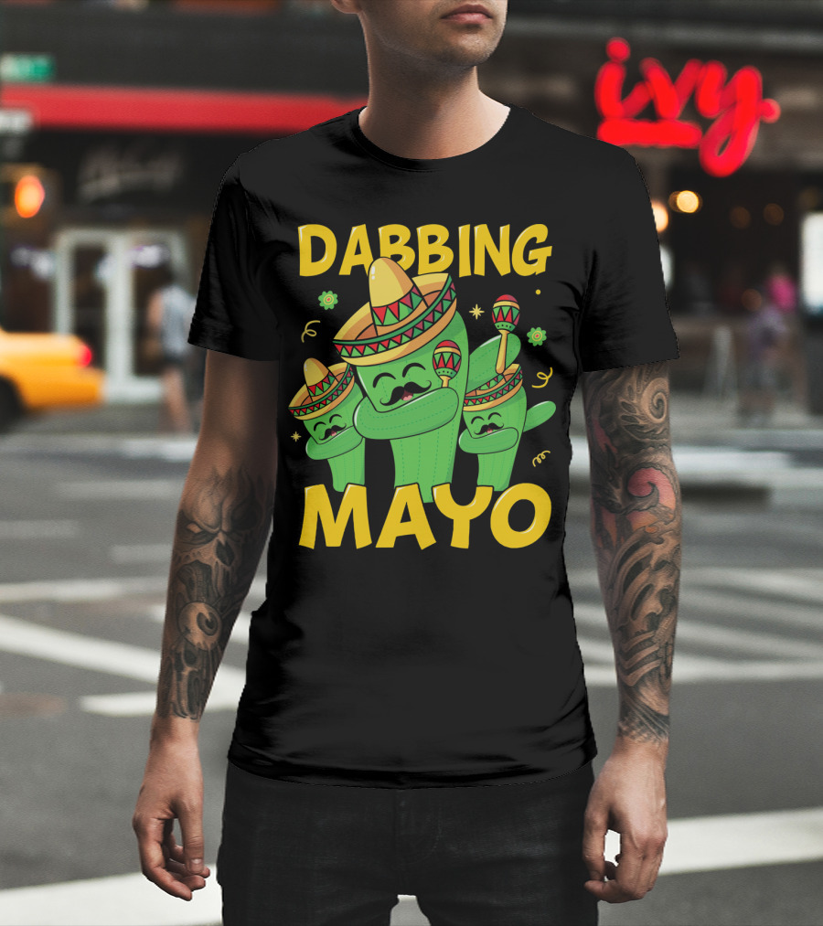 Dabbing Mayo Cactus With Sombrero And Maracas T-Shirt