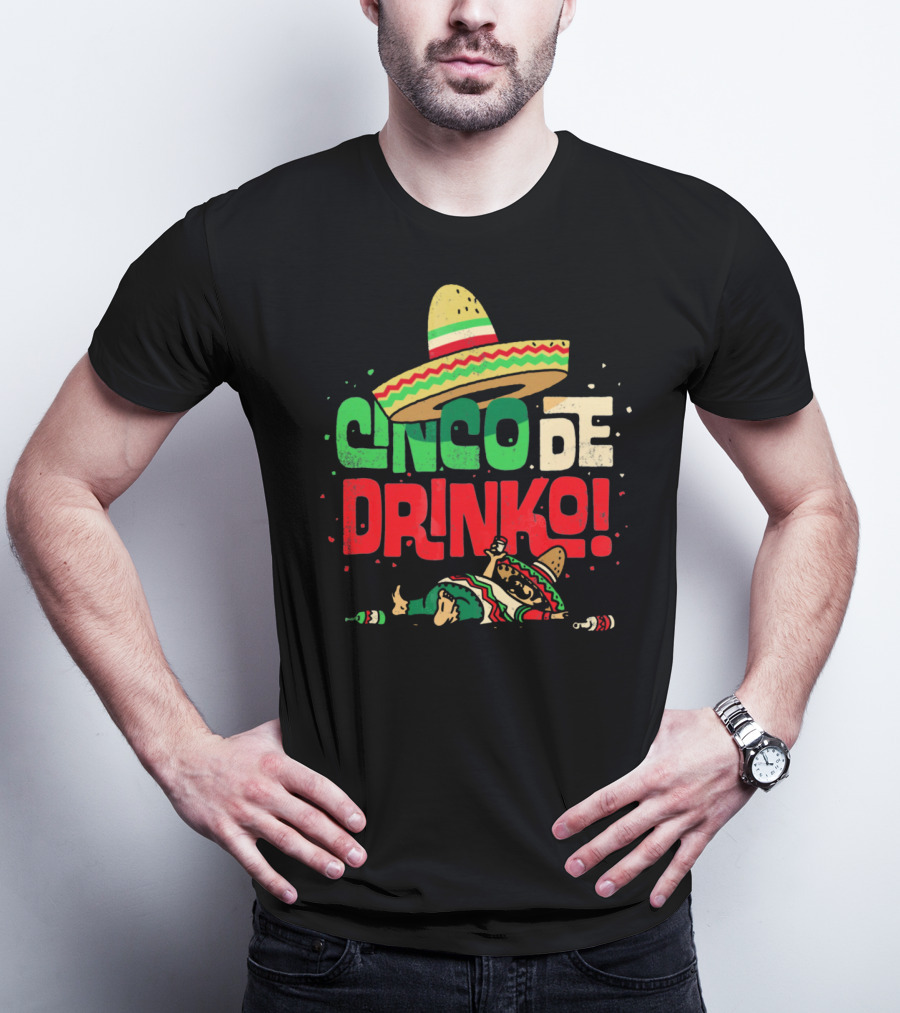 Cinco De Drinko Sombrero Fiesta T-Shirt