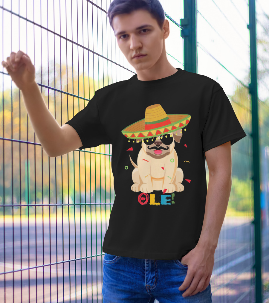 Ole Pug Sombrero Cinco De Mayo Dog T-Shirt
