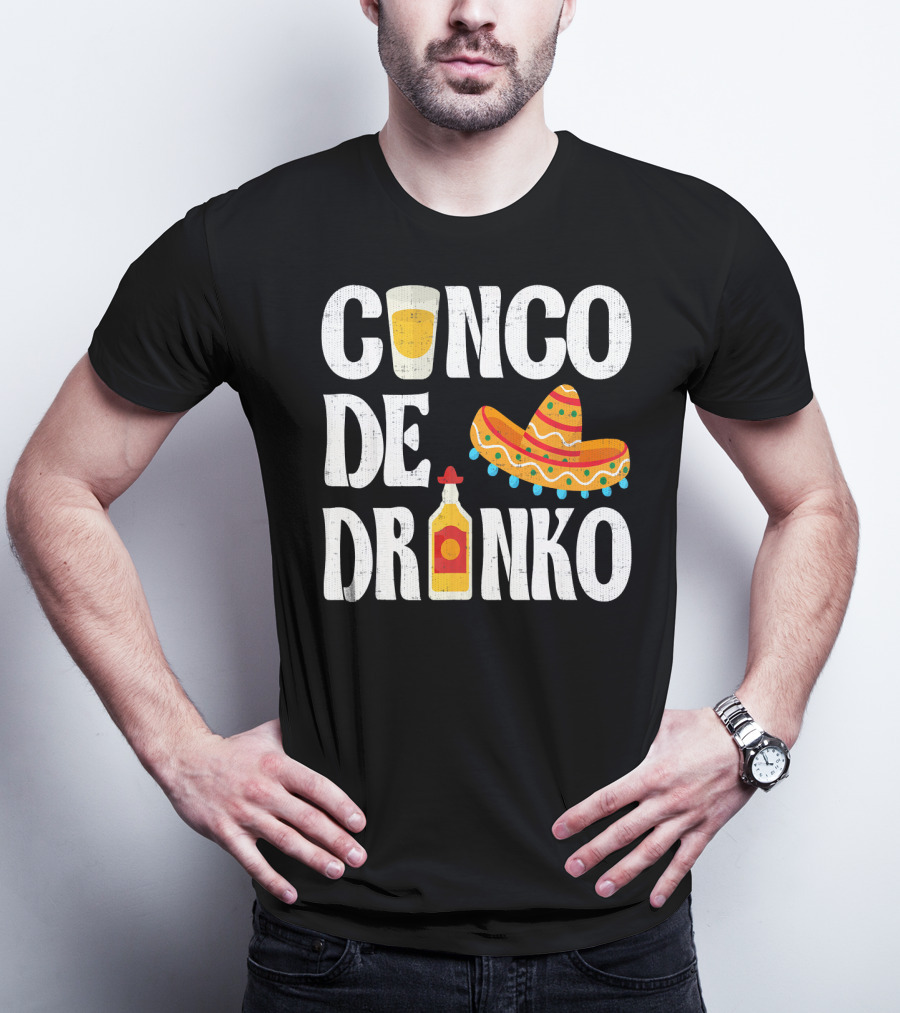 Cinco De Drinko Sombrero Tequila Glass Cinco De Mayo Funny Dr T-Shirt