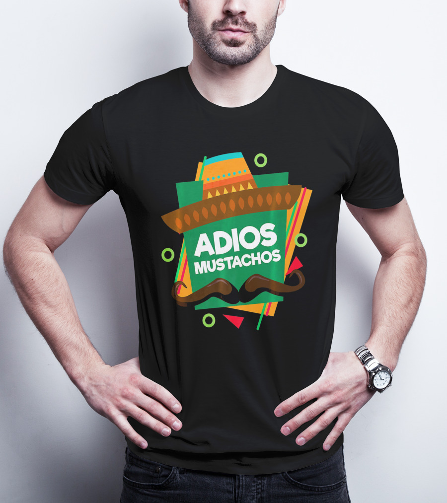 Adios Mustachos Cinco De Mayo Party T-Shirt