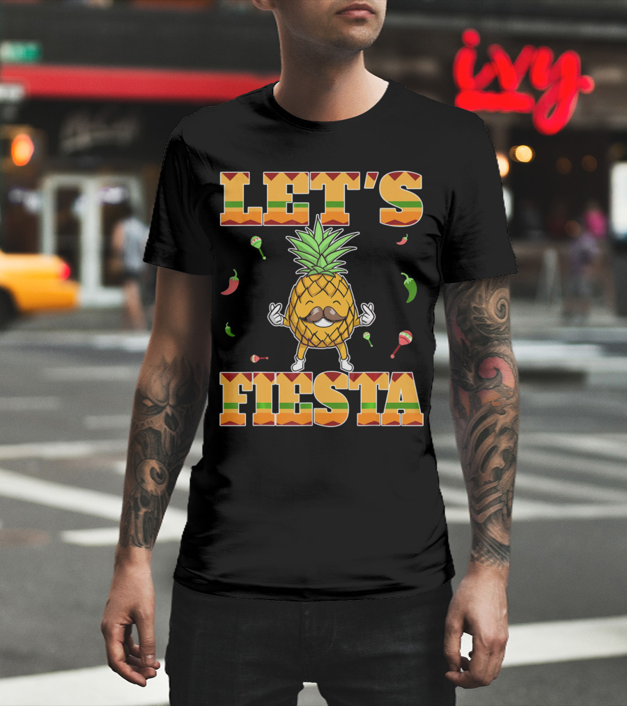 Let's Fiesta Pineapple Cinco De Mayo Mexi Peppers Maracas T-Shirt