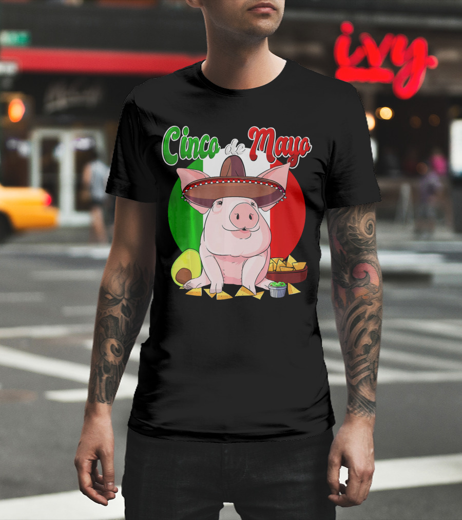 Cinco De Mayo Pig Sombrero Nachos Avocado Fiesta T-Shirt