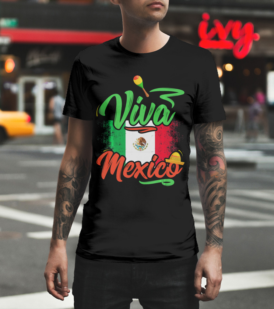 Viva Mexico Mexican Flag With Sombrero And Maraca Cinco De Mayo T-Shirt