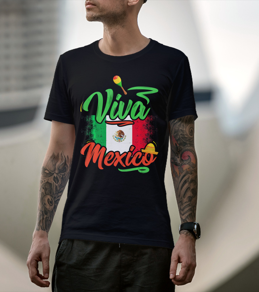 Viva Mexico Mexican Flag With Sombrero And Maraca Cinco De Mayo T-Shirt