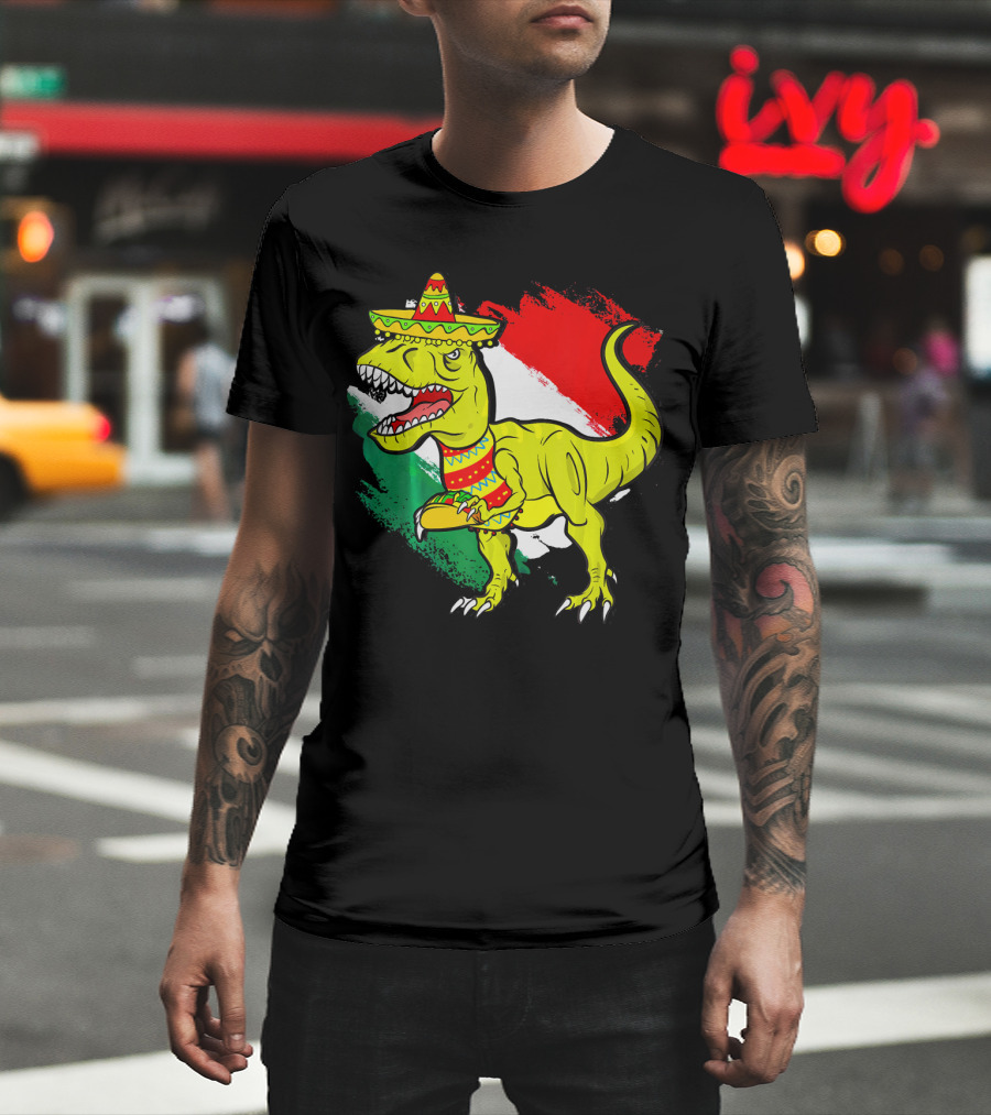 Tacosaurus Rex Sombrero Mexican Flag Cinco De Mayo Mexican Pride T-Shirt