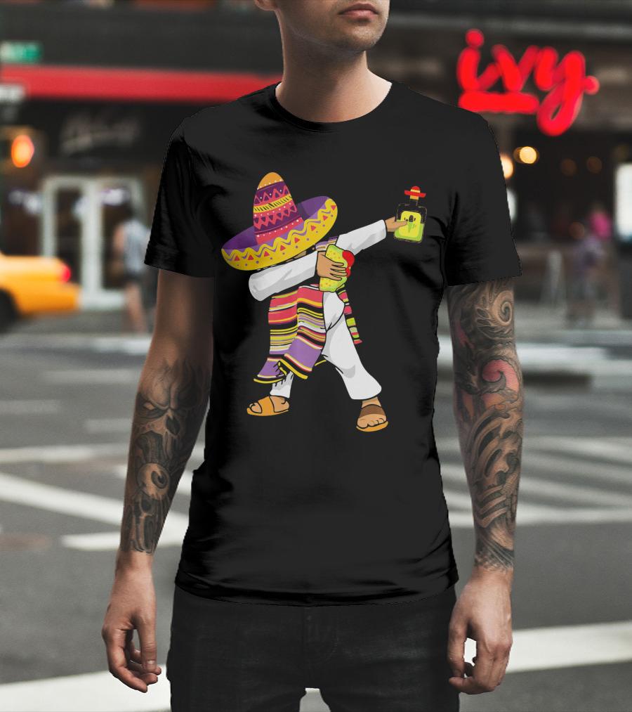 Mexican Poncho Dabbing Sombrero Cinco De Mayo Tequila T-Shirt