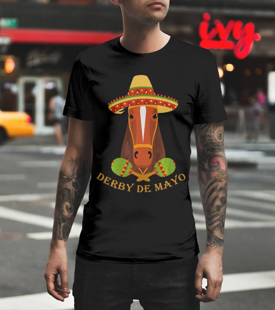 Derby De Mayo Kentucky Horse Race Fiesta Sombrero Maracas T-Shirt