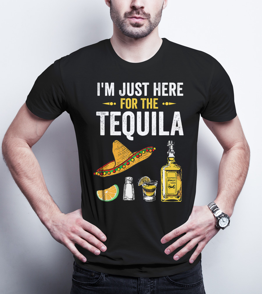 I'm Just Here For The Tequila Sombrero Lime Salt Bottle Shot T-Shirt