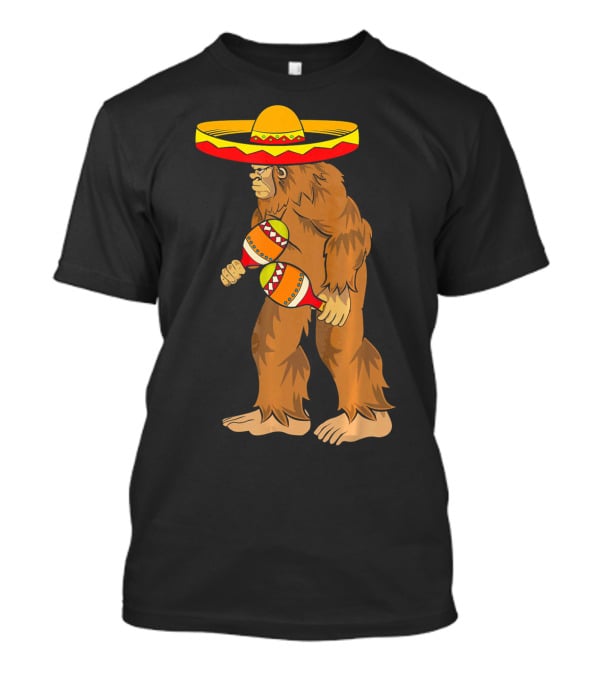 Bigfoot Sombrero Maracas Cinco De Mayo T-Shirt