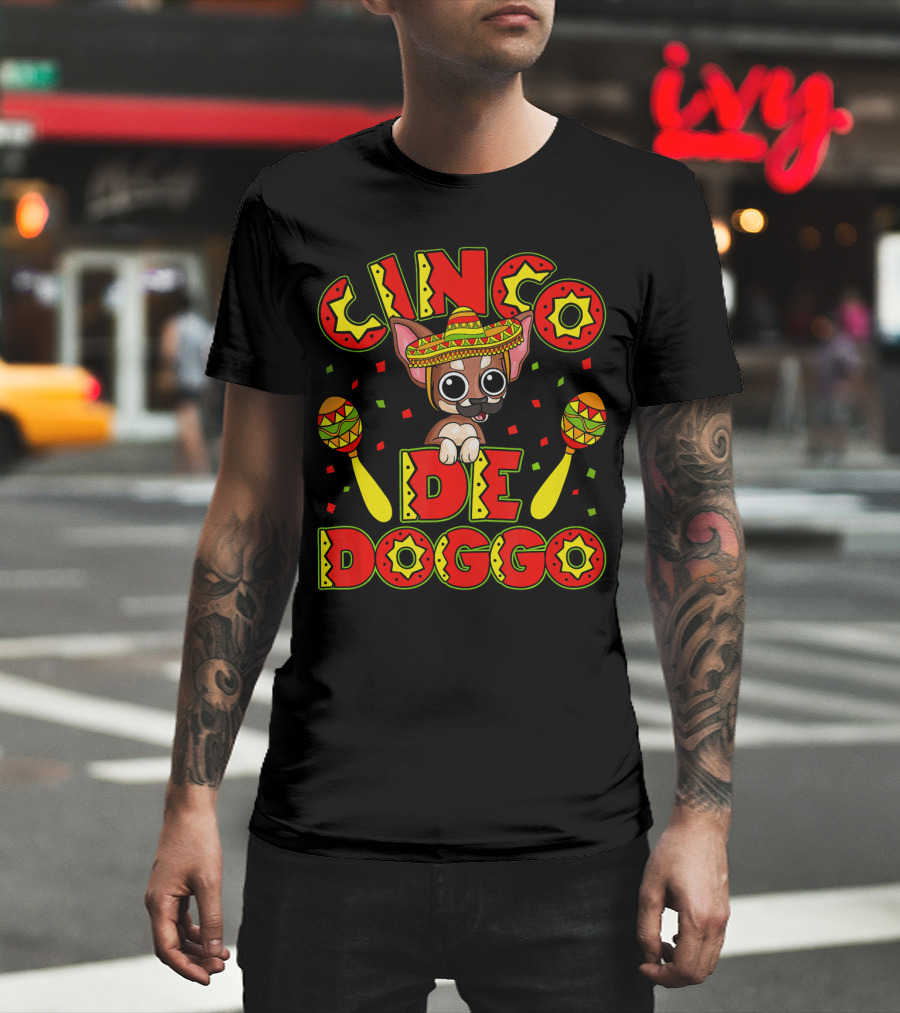 Cinco De Doggo Chihuahua With Sombrero And Maracas Mexican Fiesta T-Shirt