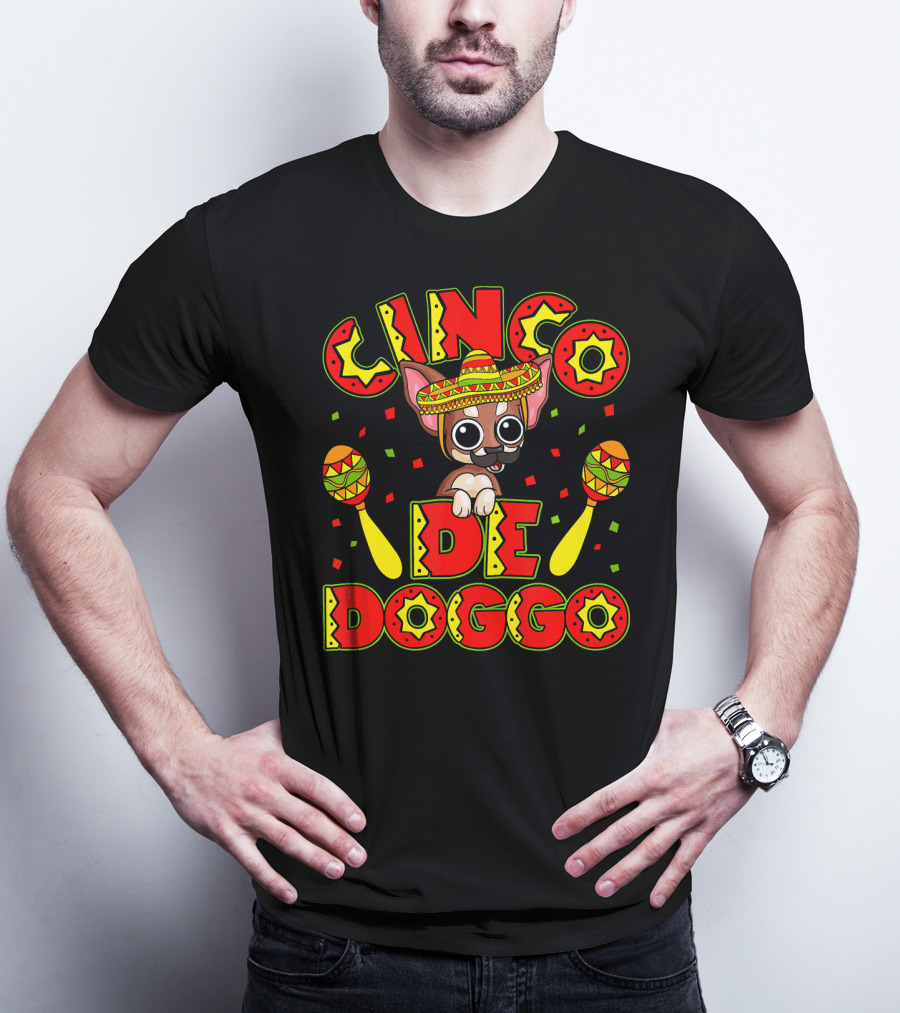 Cinco De Doggo Chihuahua With Sombrero And Maracas Mexican Fiesta T-Shirt