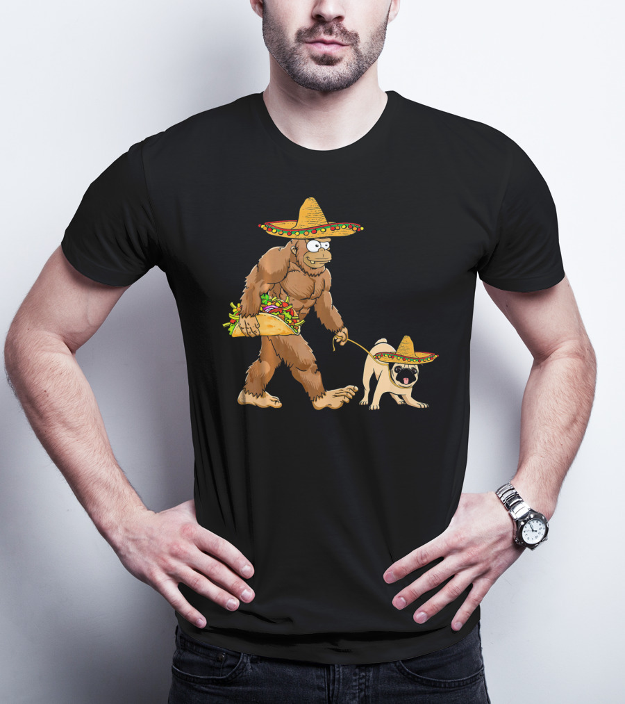 Bigfoot Sombrero Taco Pug Dog Cinco De Mayo T-Shirt
