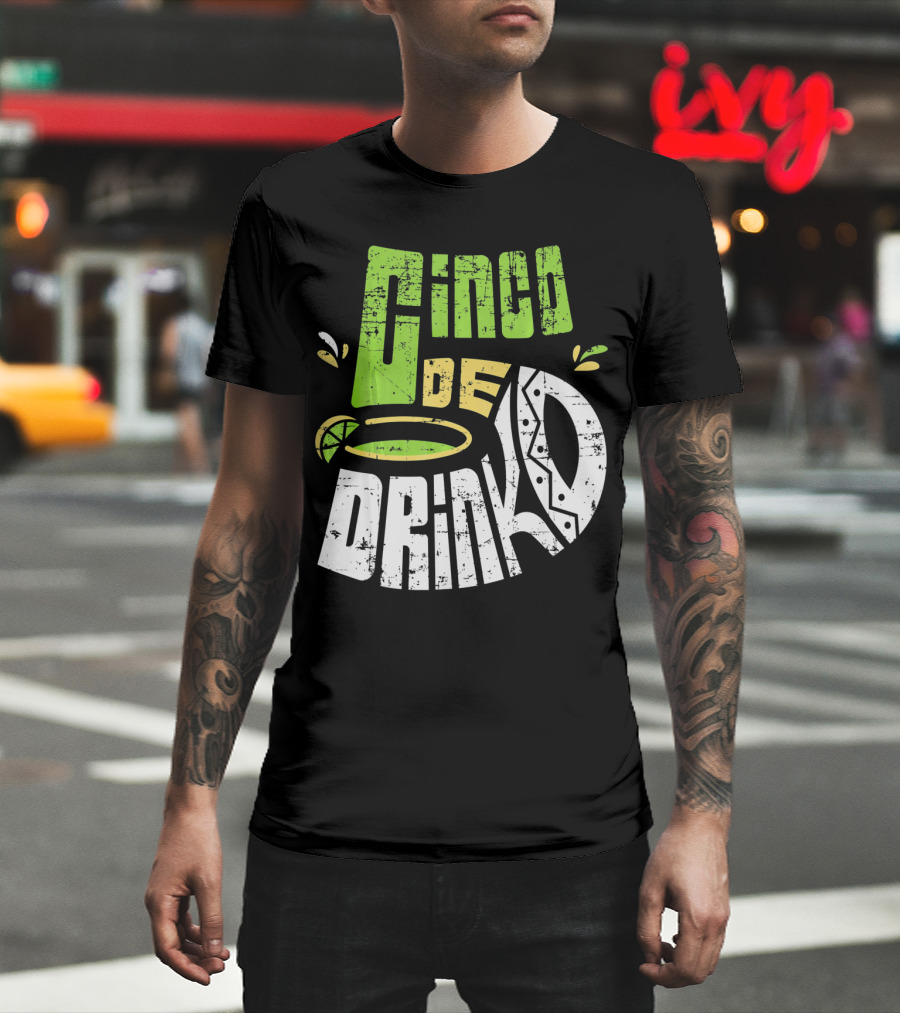 Cinco De Mayo Fiesta Cinco De Drinko Lime And Tequila T-Shirt
