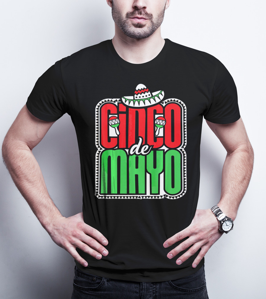 Cinco De Mayo Mexican Celebration Sombrero Maracas T-Shirt