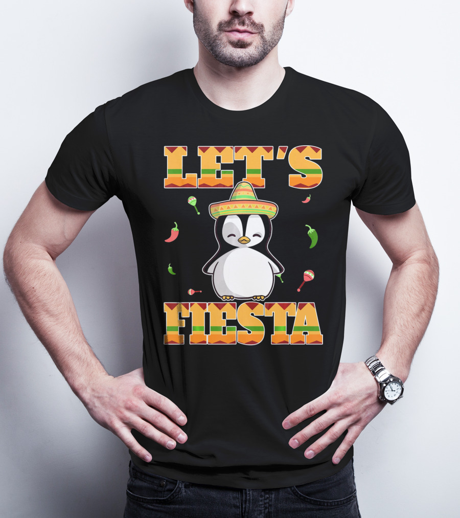 Let's Fiesta Penguin Cinco De Mayo Mexica Sombrero Maracas Chili Peppers T-Shirt