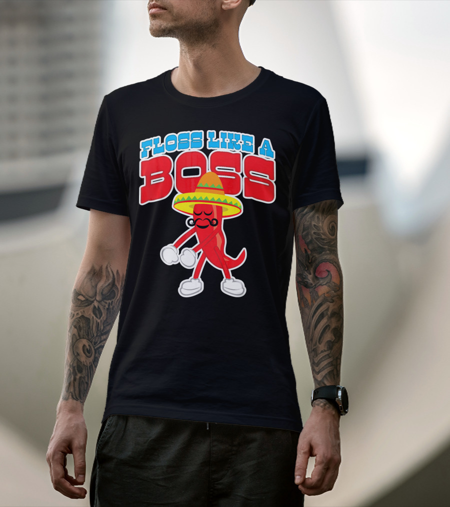 FLOSS LIKE A BOSS Chili Pepper Dance With Sombrero T-Shirt