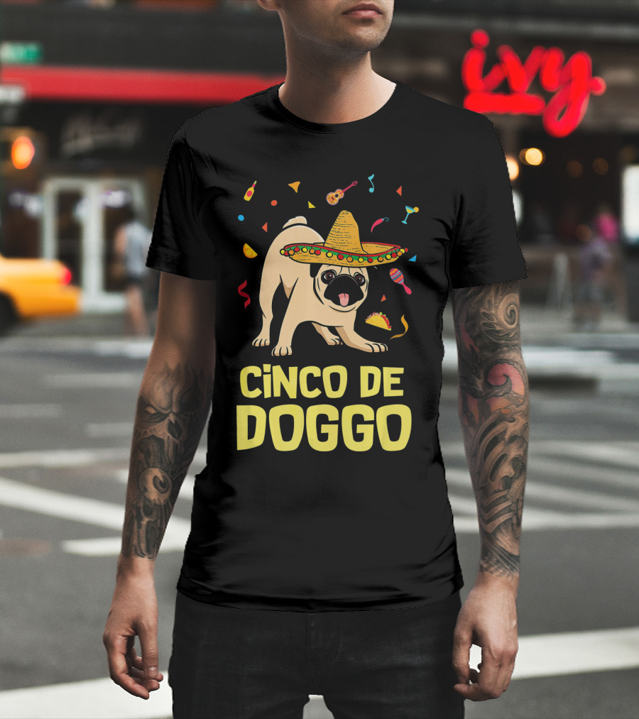 Funny Cinco De Doggo Sombrero Taco Pug T-Shirt