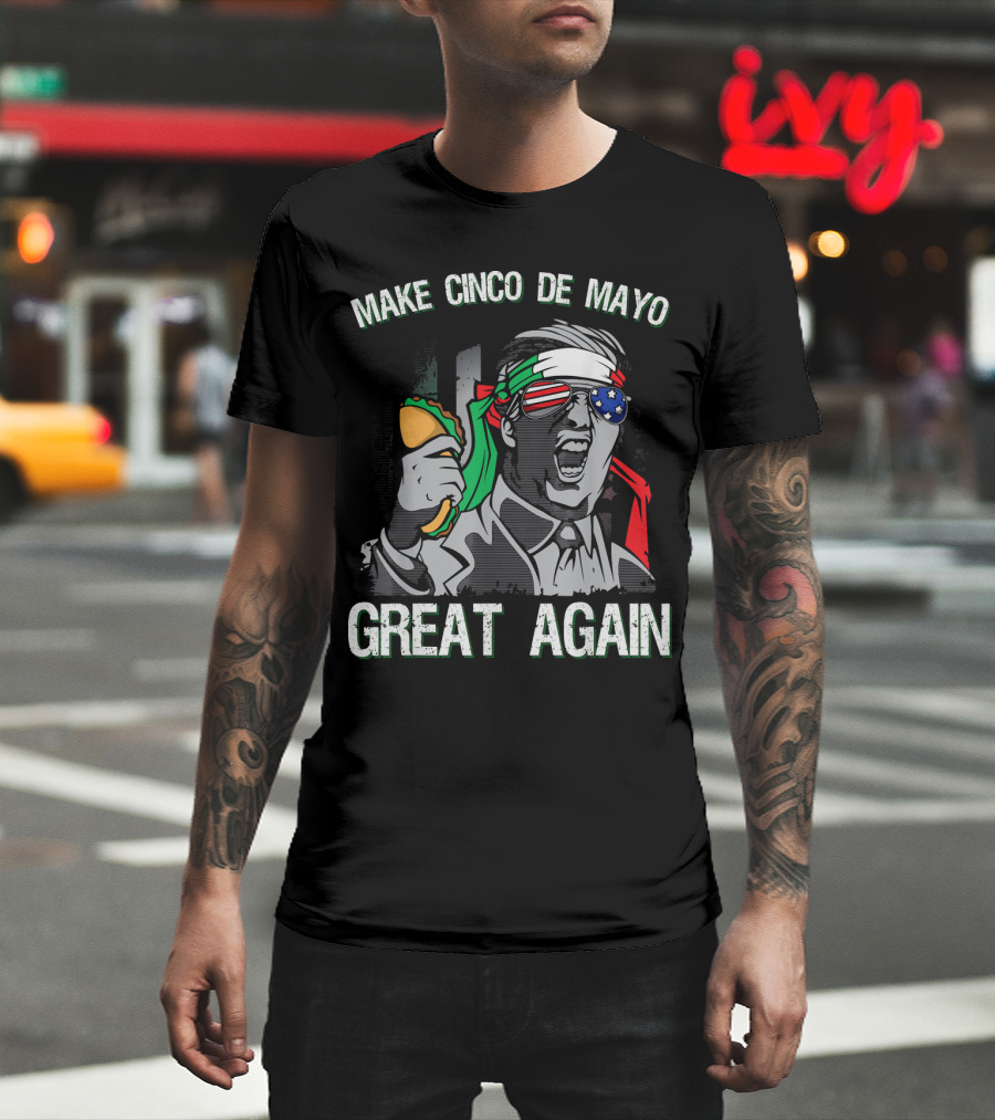 Make Cinco De Mayo Great Again Taco Headband Sunglasses T-Shirt