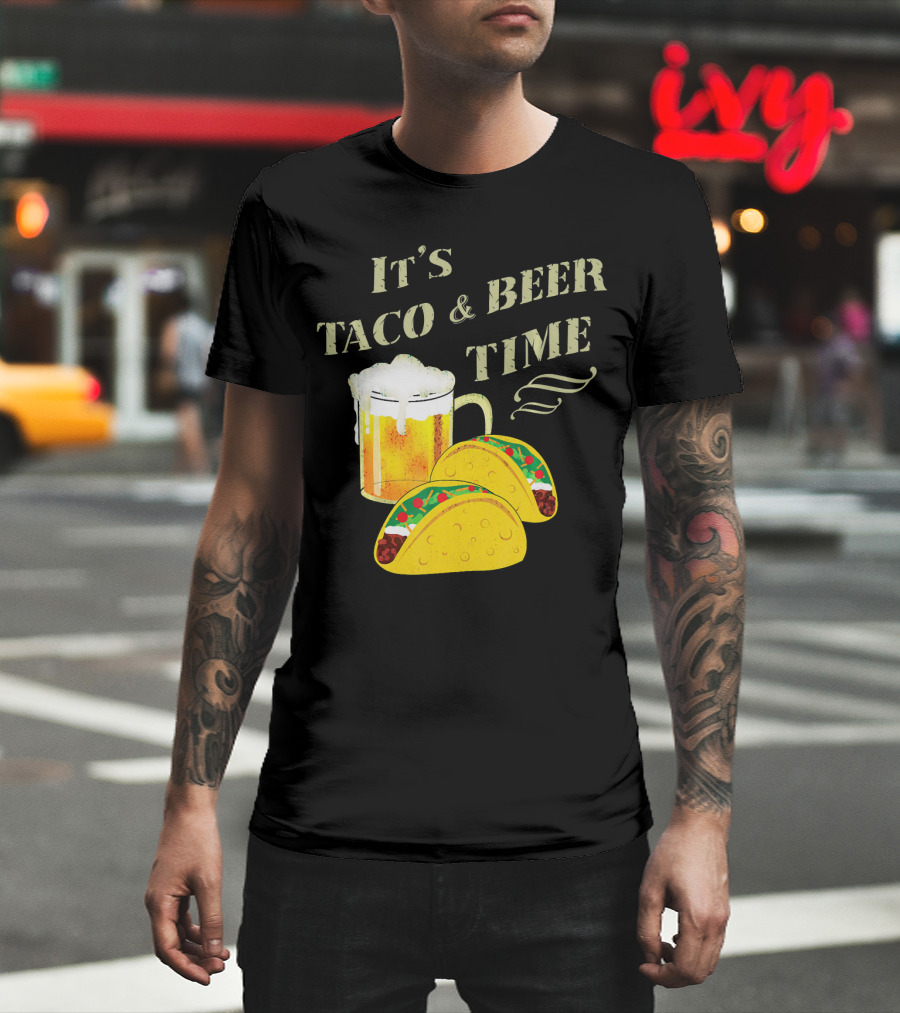 It's Taco And Beer Time With Tacos And Beer Mug T-Shirt