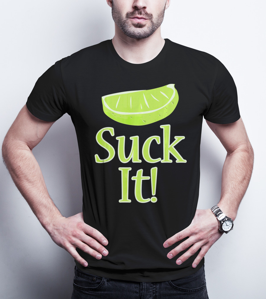 Lime Slice Suck It Tequila Fun T-Shirt