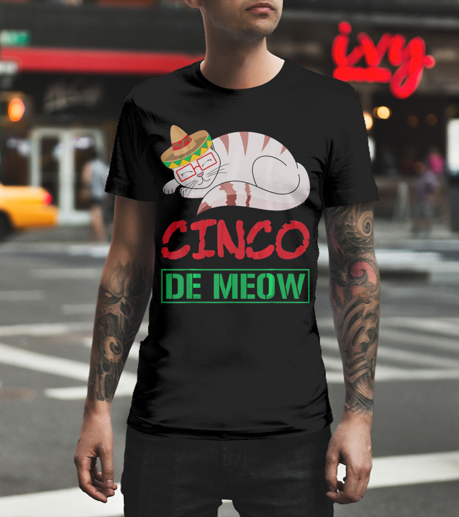 Cinco De Meow Funny Kitty With Sombrero Celebrating Mexican Holiday T-Shirt