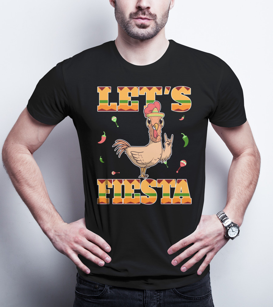 Let's Fiesta Chicken Cinco De Mayo Mexica Chili Peppers And Maracas T-Shirt