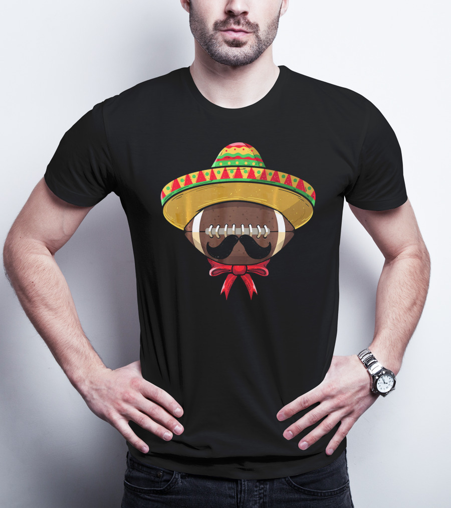 Cinco De Mayo Football Sombrero Mustache Mexican T-Shirt
