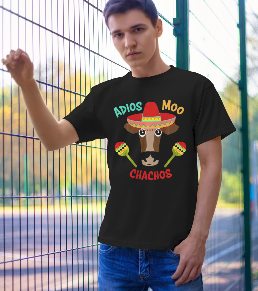 Adios Moo Chachos Funny Cow Cinco De Mayo T-Shirt