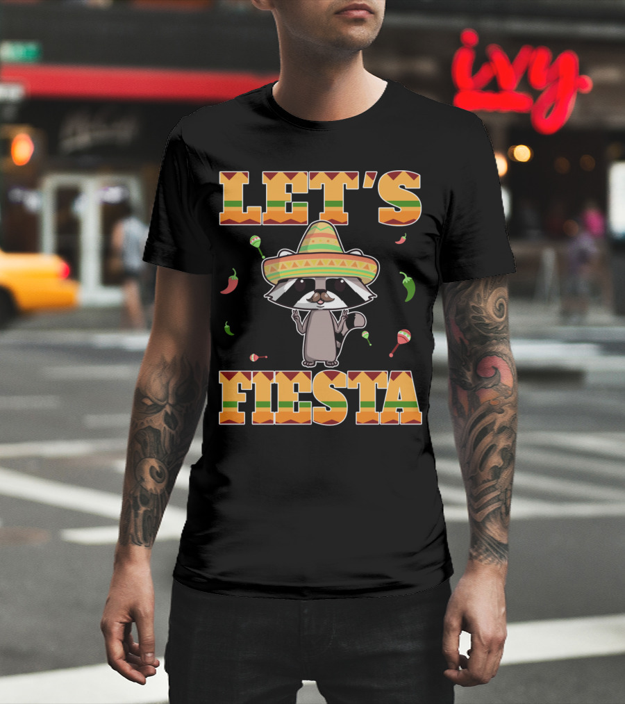LET'S FIESTA RACOON SOMBRERO MARIACHI PEPPERS MARACAS CINCO DE MAYO T-Shirt