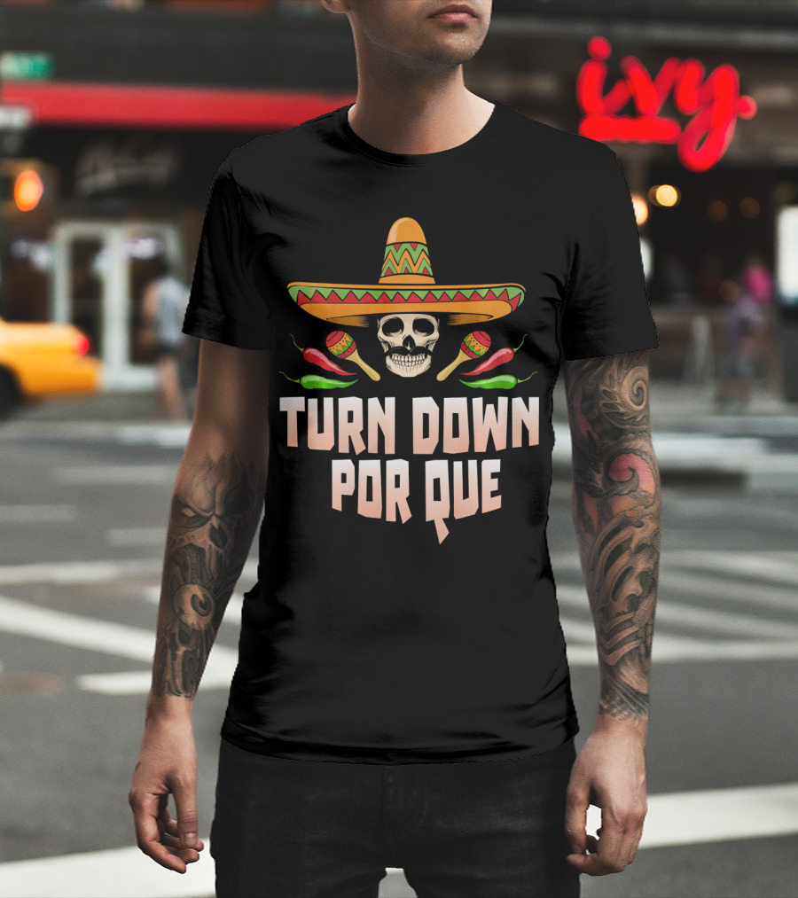 Sombrero Skull Turn Down Porque Cinco Maracas Peppers T-Shirt