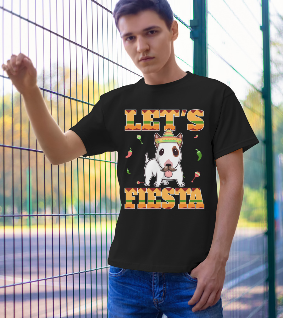 Let's Fiesta Bull Terrier Dog Cinco De Mayo T-Shirt