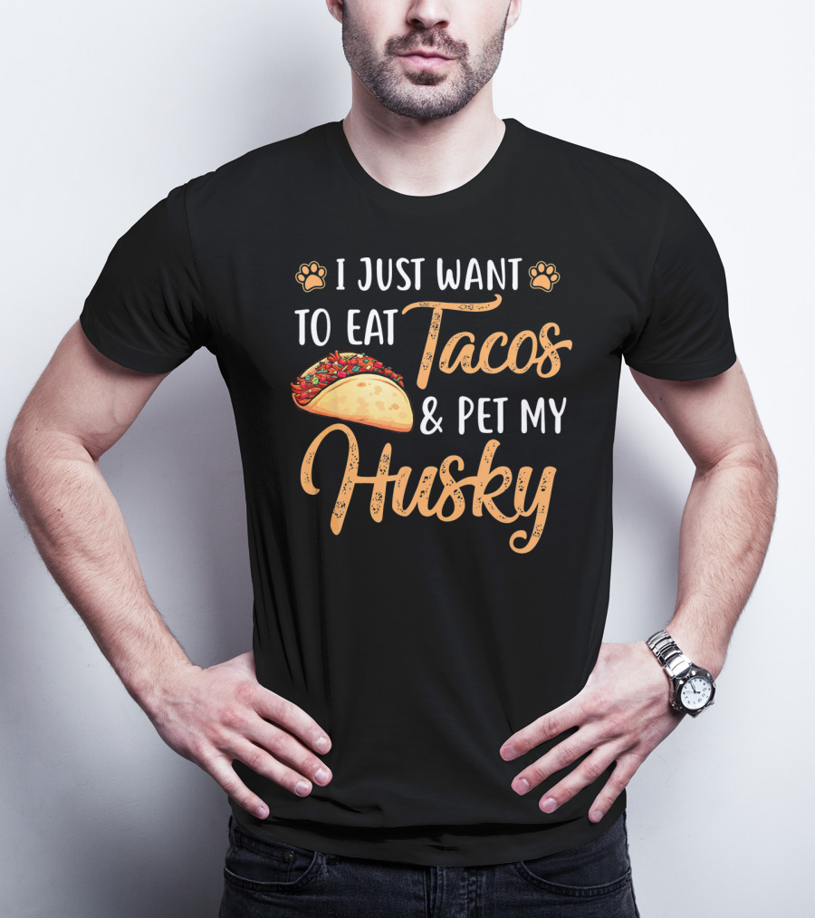 I Just Want To Eat Tacos And Pet My Husky With Paw Print Icons And Taco T-Shirt