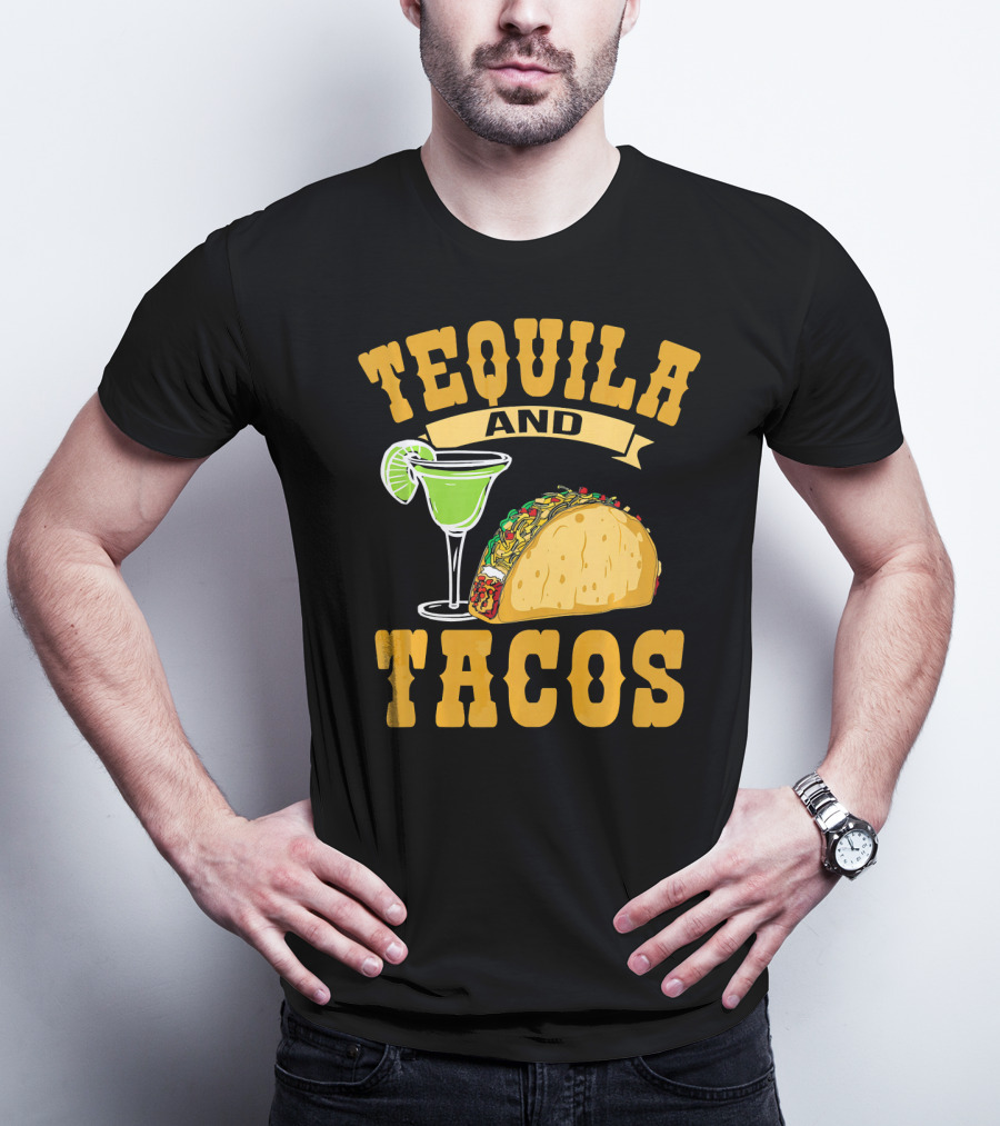 Tequila And Tacos Go Together Cinco De Mayo T-Shirt