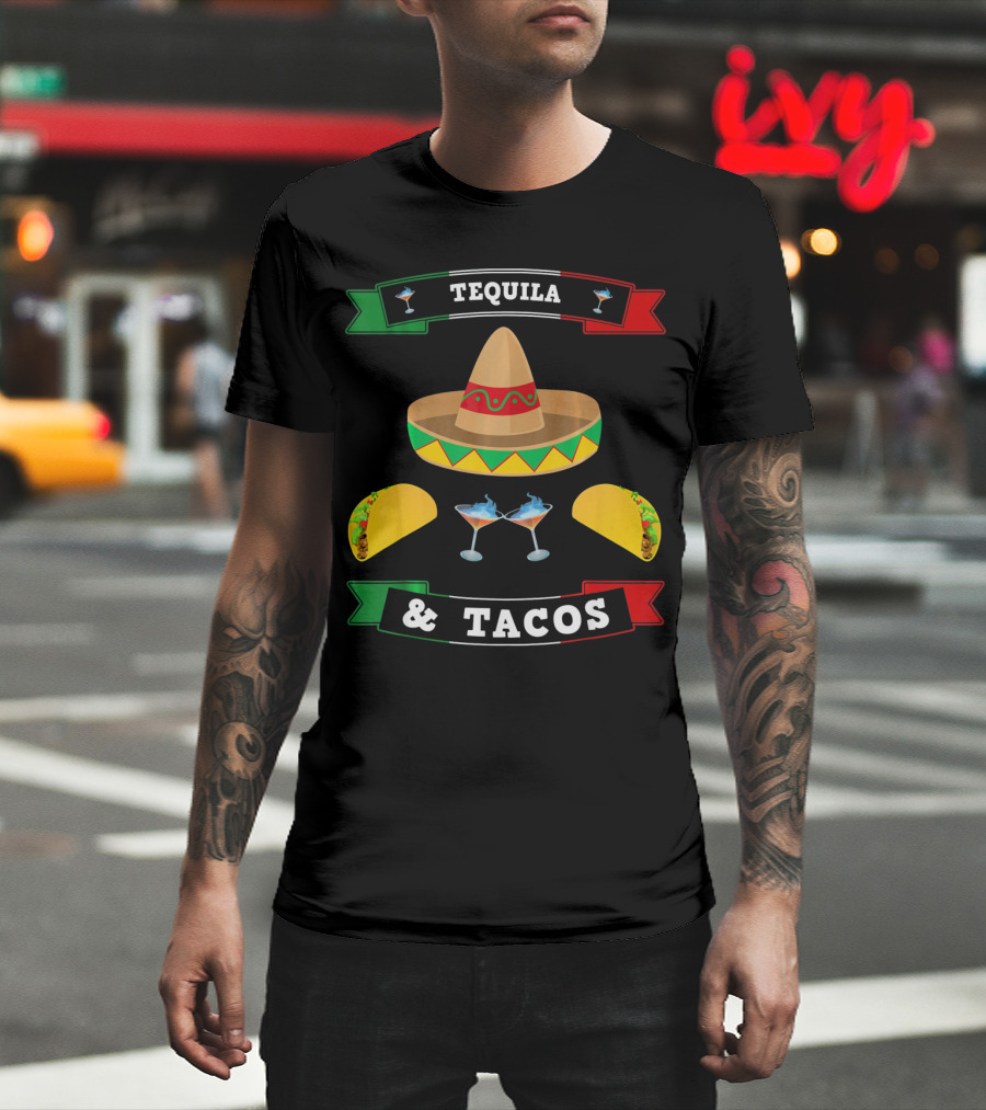Tequila And Tacos Sombrero Margaritas Cinco De Mayo Mexi T-Shirt
