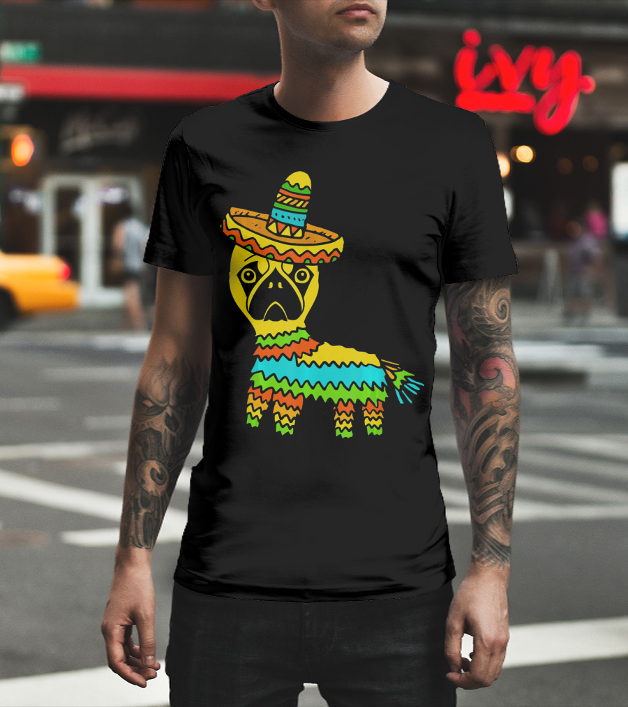Cinco De Mayo Pug Pinata Wearing Sombrero T-Shirt
