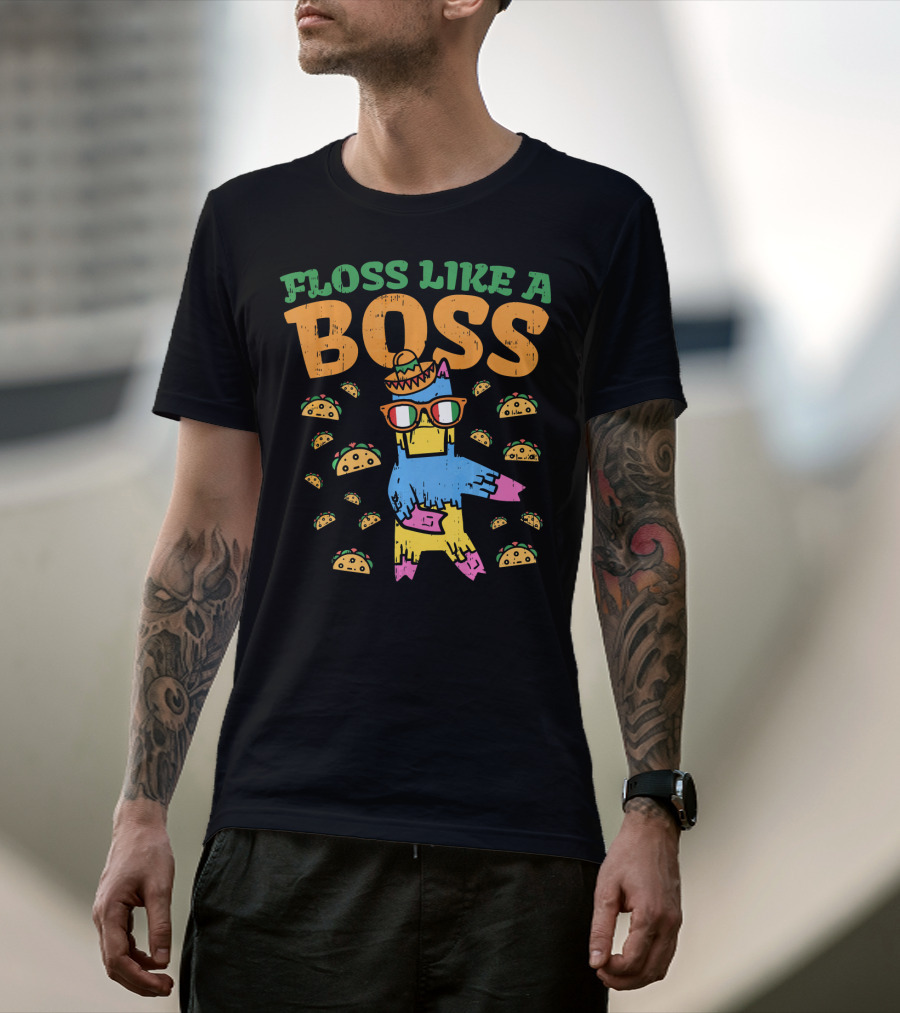 Floss Like A Boss Pinata Taco Dance Cinco De Mayo T-Shirt