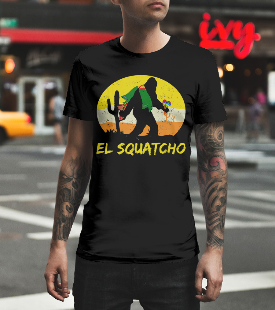 El Squatcho Bigfoot Cinco De Mayo Cactus Desert Scene T-Shirt