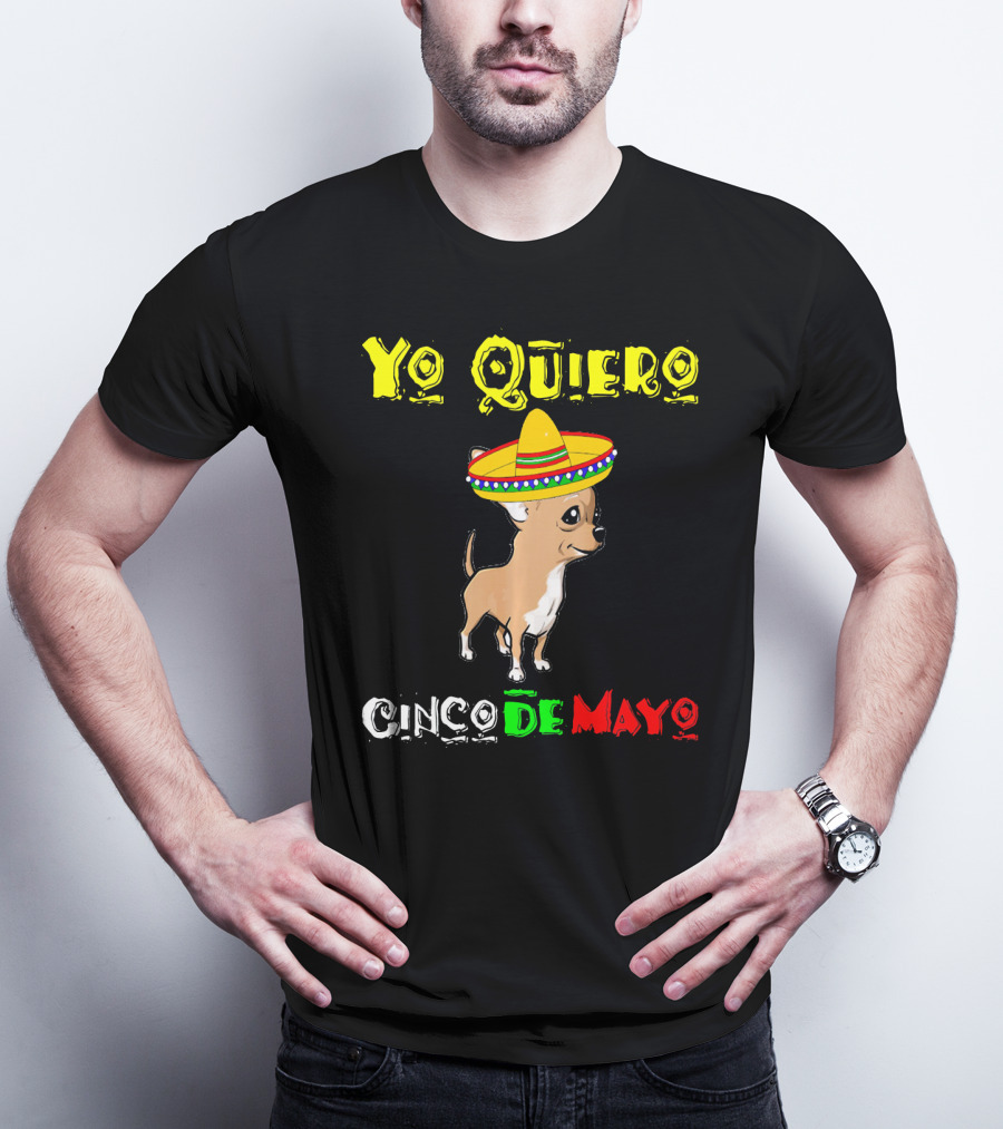 Yo Quiero Cinco De Mayo Chihuahua Sombrero T-Shirt