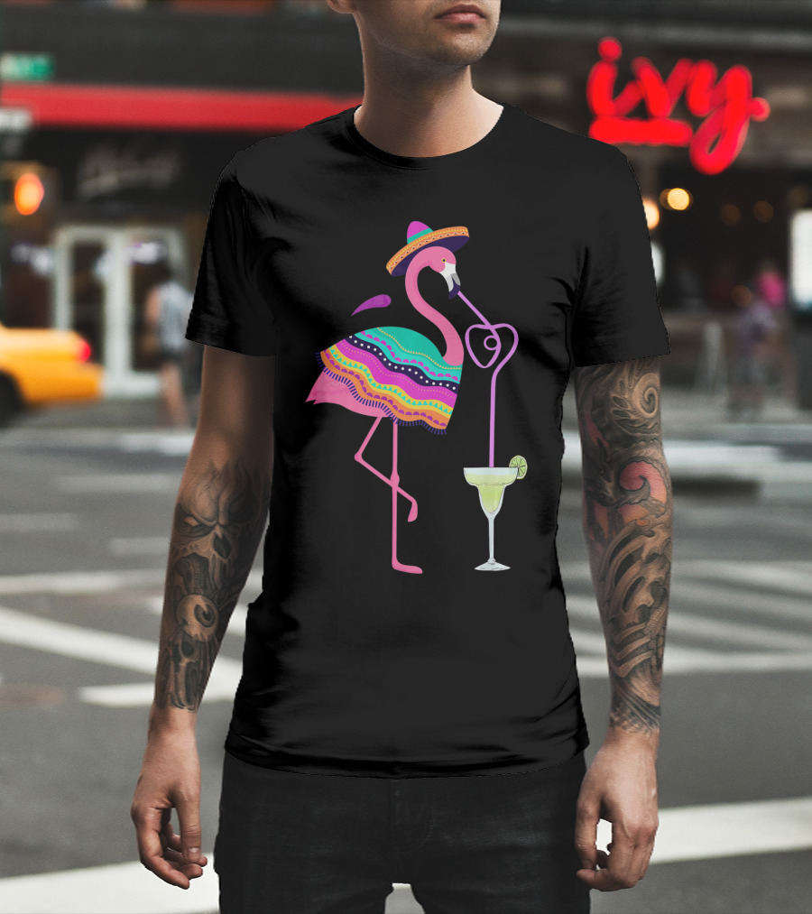 Cinco De Mayo Flamingo With Margarita And Sombrero Fun T-Shirt