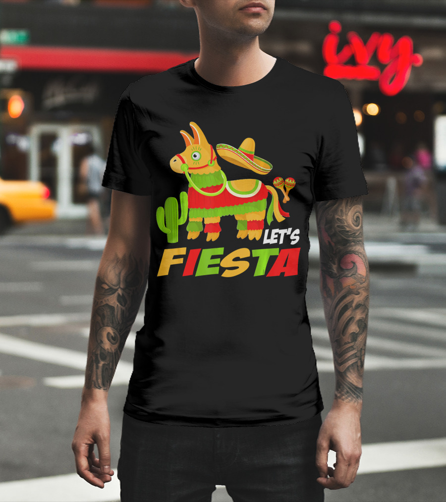 Let's Fiesta Cinco De Mayo Sombrero Piñata Cactus Maracas T-Shirt