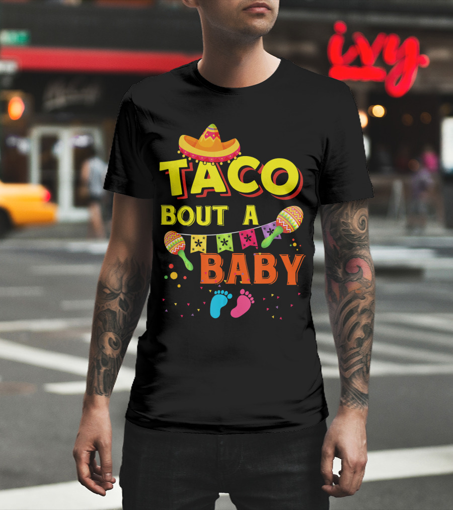 Taco Bout A Baby Sombrero Maracas Colorful Pregnancy Announcement T-Shirt