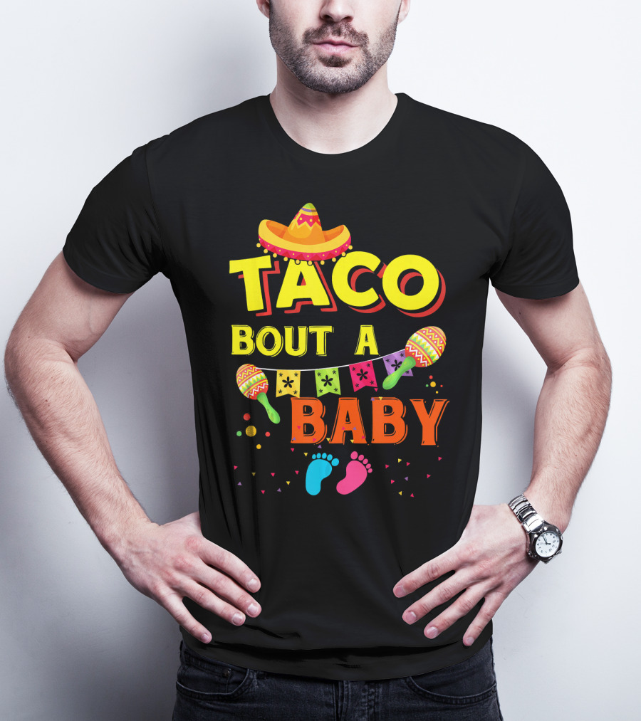 Taco Bout A Baby Sombrero Maracas Colorful Pregnancy Announcement T-Shirt