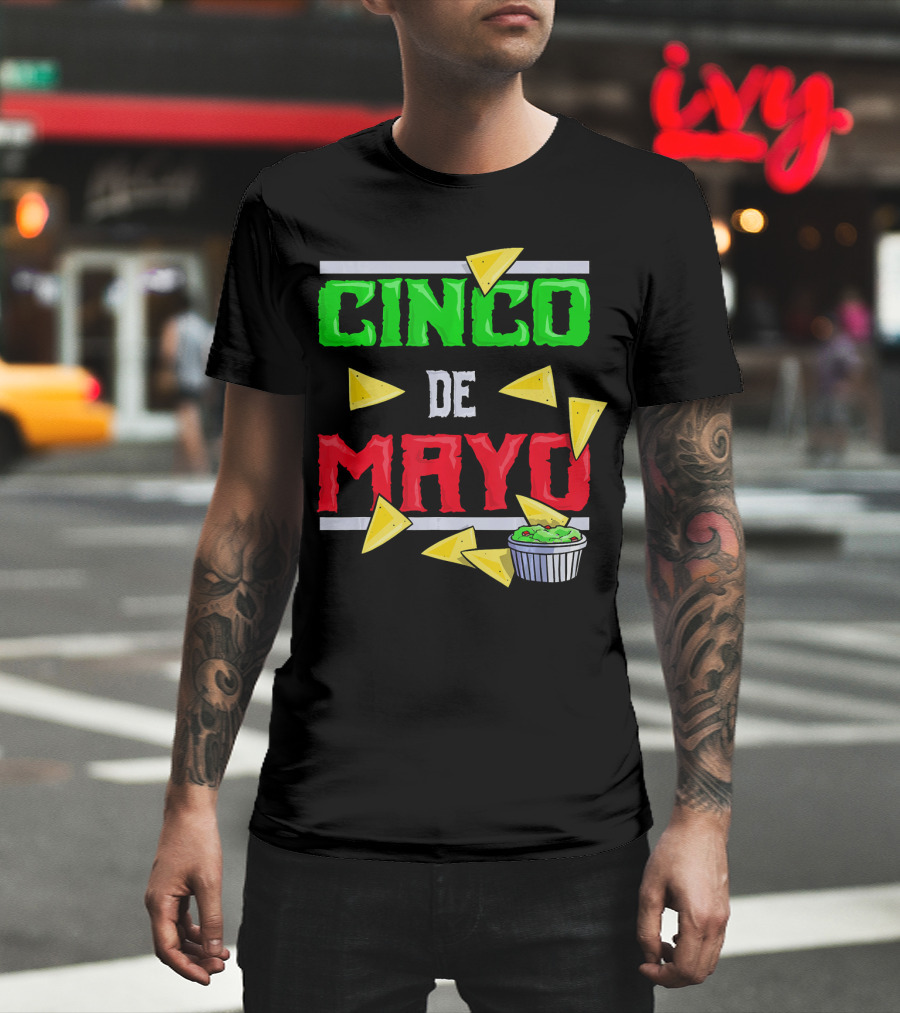 Cinco De Mayo Nacho Chips Guacamole Fiesta T-Shirt
