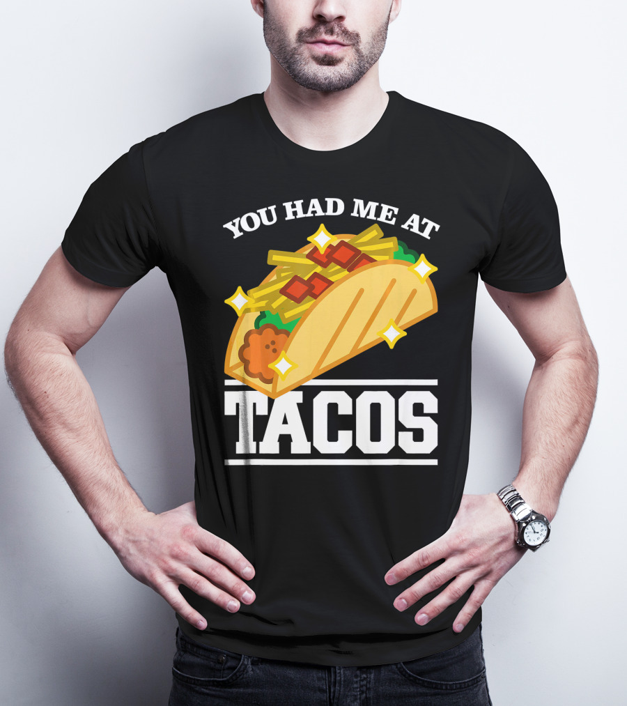 You Had Me At Tacos With Stars Cinco De Mayo T-Shirt