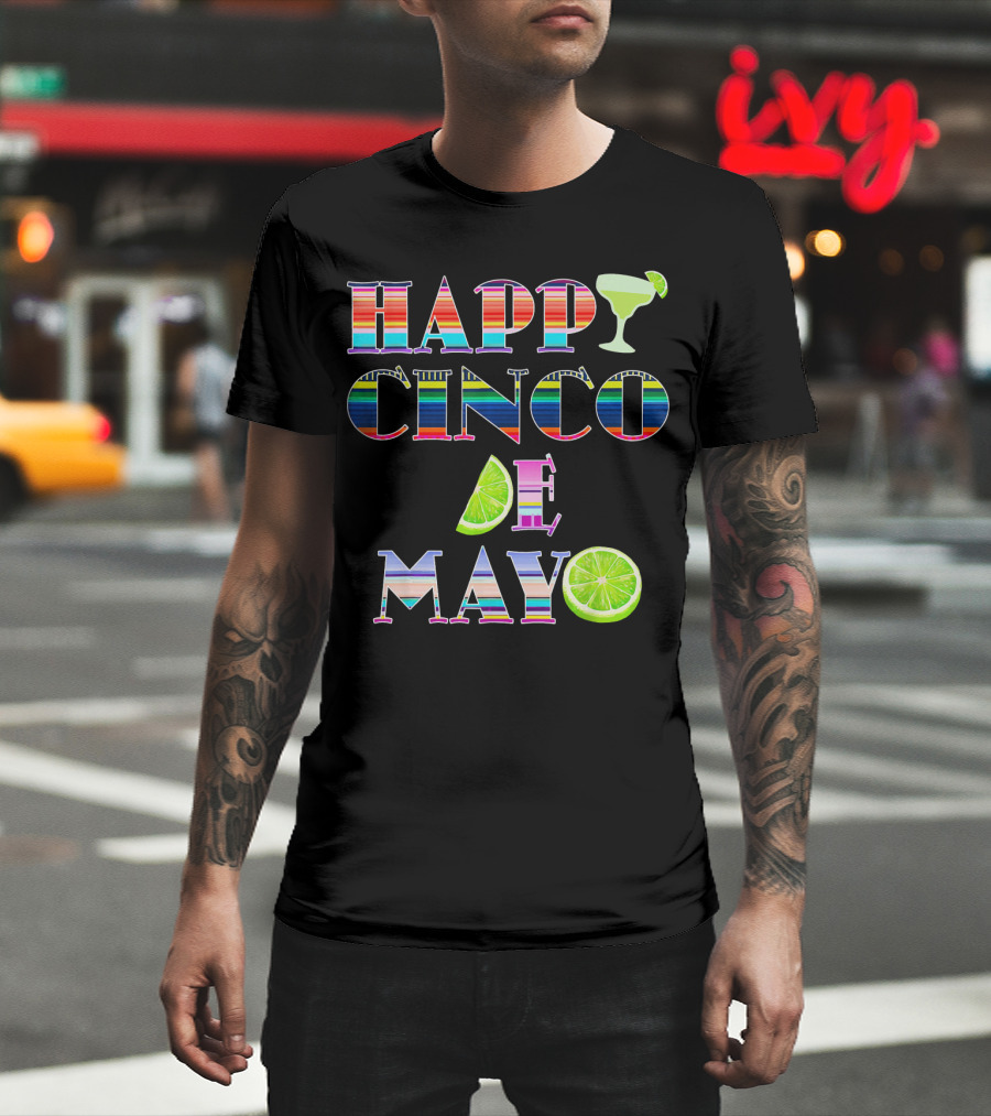 HAPPY CINCO DE MAYO Serape Stripes Margarita Lime T-Shirt