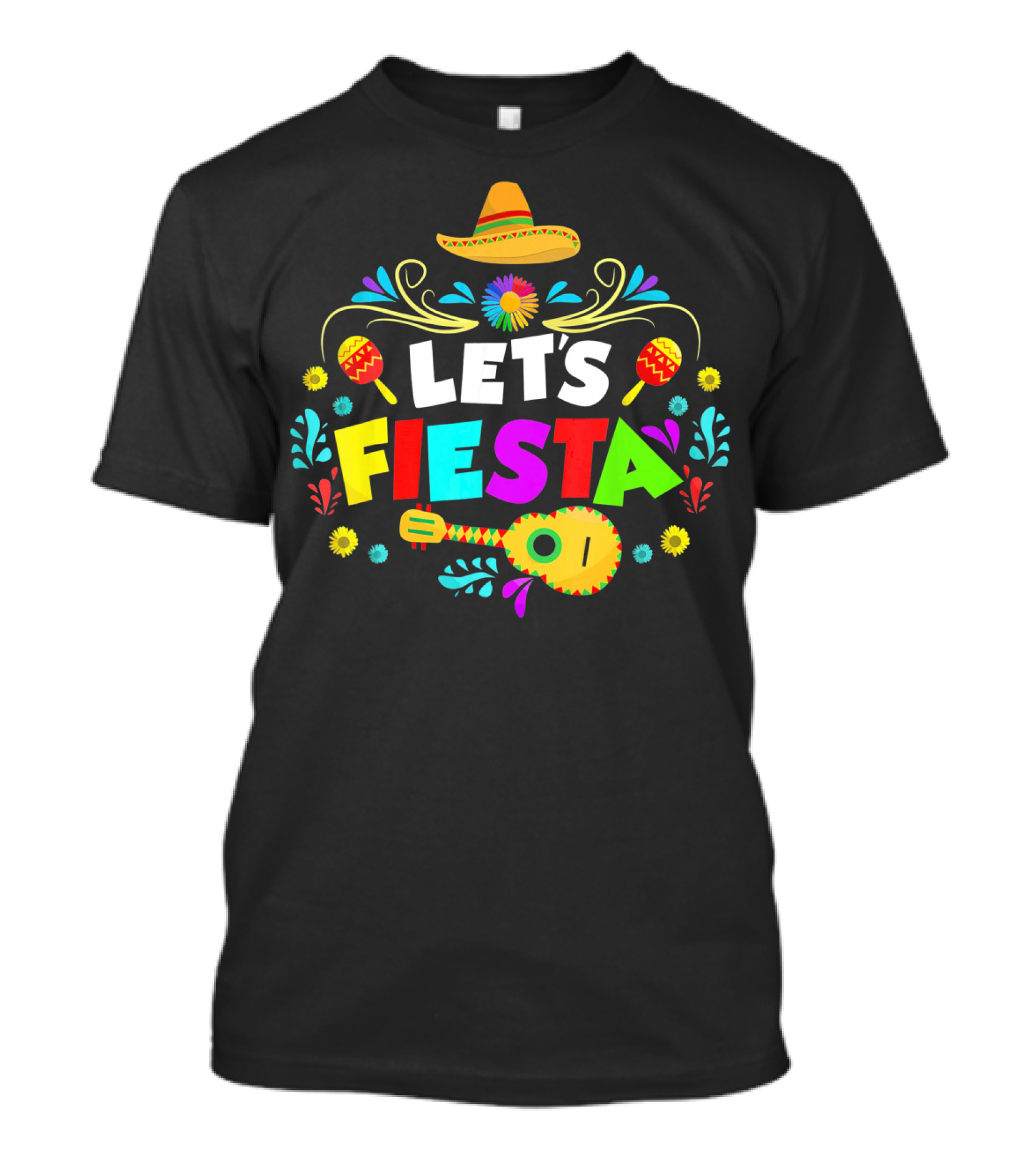 Let's Fiesta Maracas Sombrero Colorful Cinco De Mayo T-Shirt