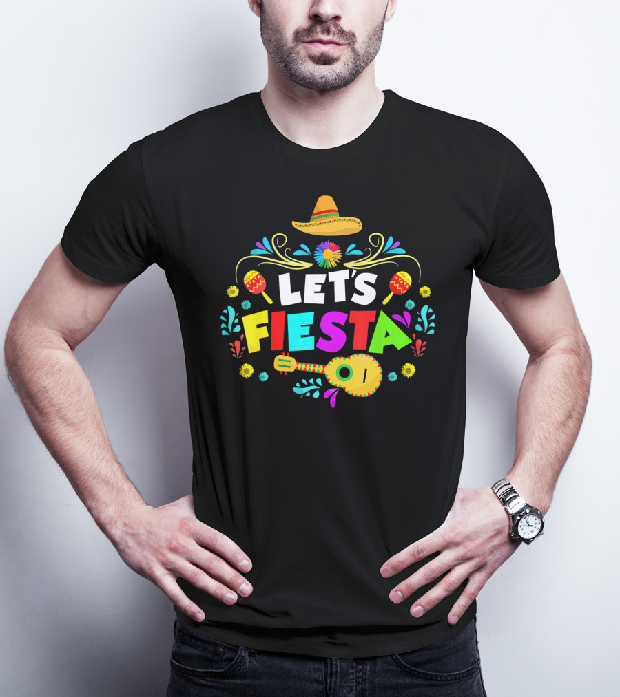 Let's Fiesta Maracas Sombrero Colorful Cinco De Mayo T-Shirt
