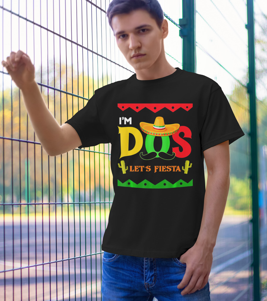 I'm Dos Let's Fiesta Sombrero Cactus Cinco De Mayo T-Shirt